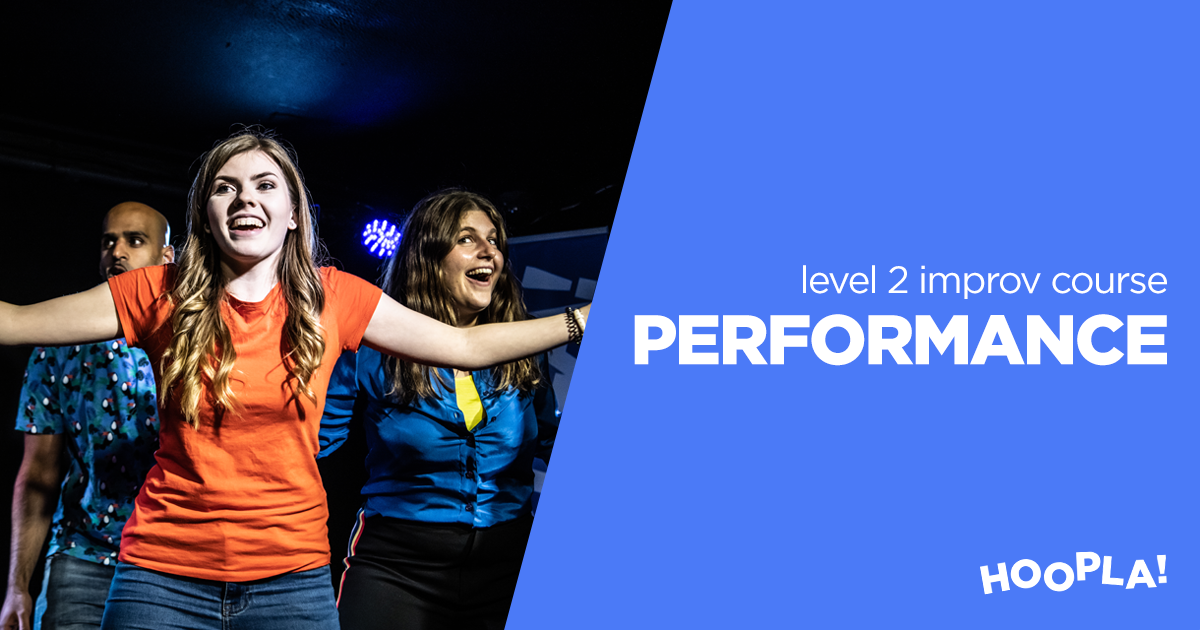 Performance Improv Course | Perform in front of an audience for first time!