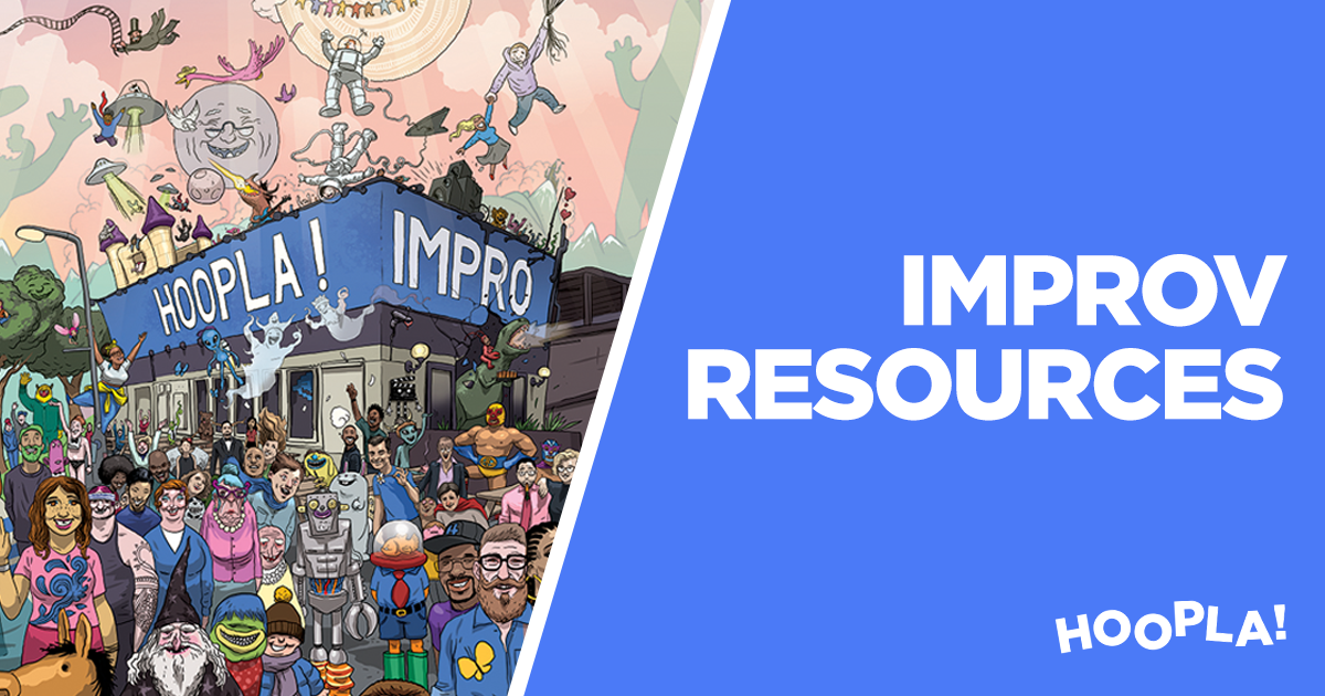 Improv Resources | Hoopla Impro
